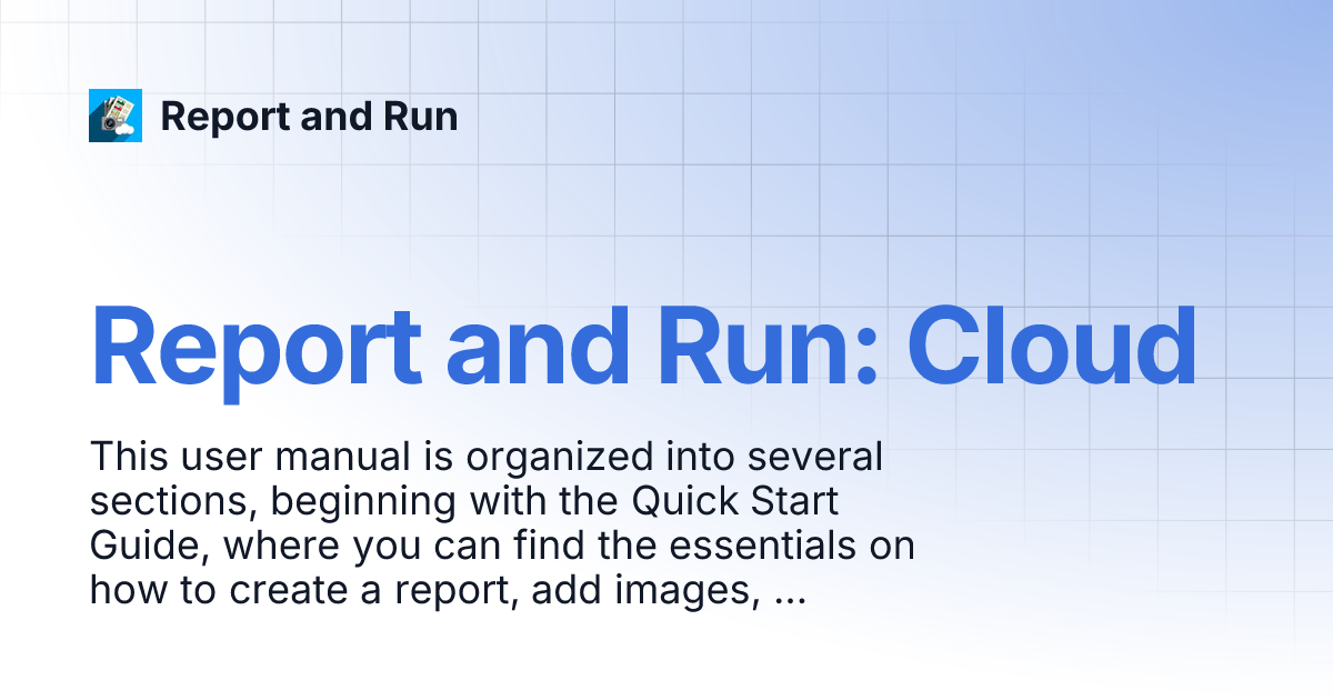Report and Run: Cloud | Report and Run