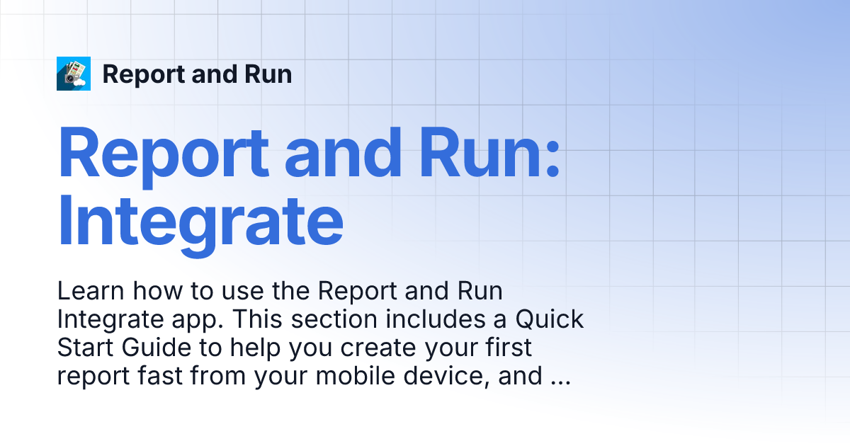 Report and Run: Integrate | Report and Run
